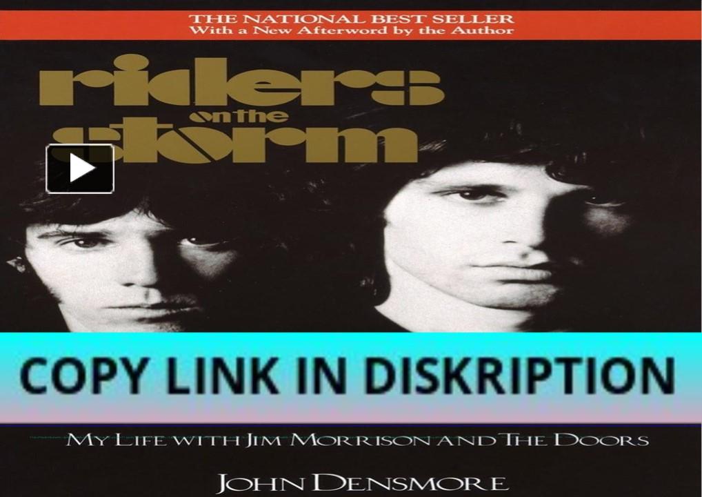 PDF Read Online Riders on the Storm: My Life with Jim Morrison and the presentation | free to ...