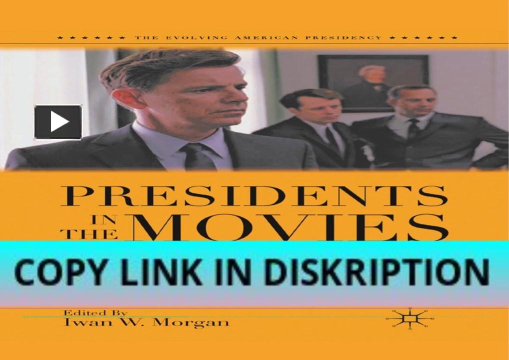 PDF Read Online Presidents in the Movies: American History and Politic ...