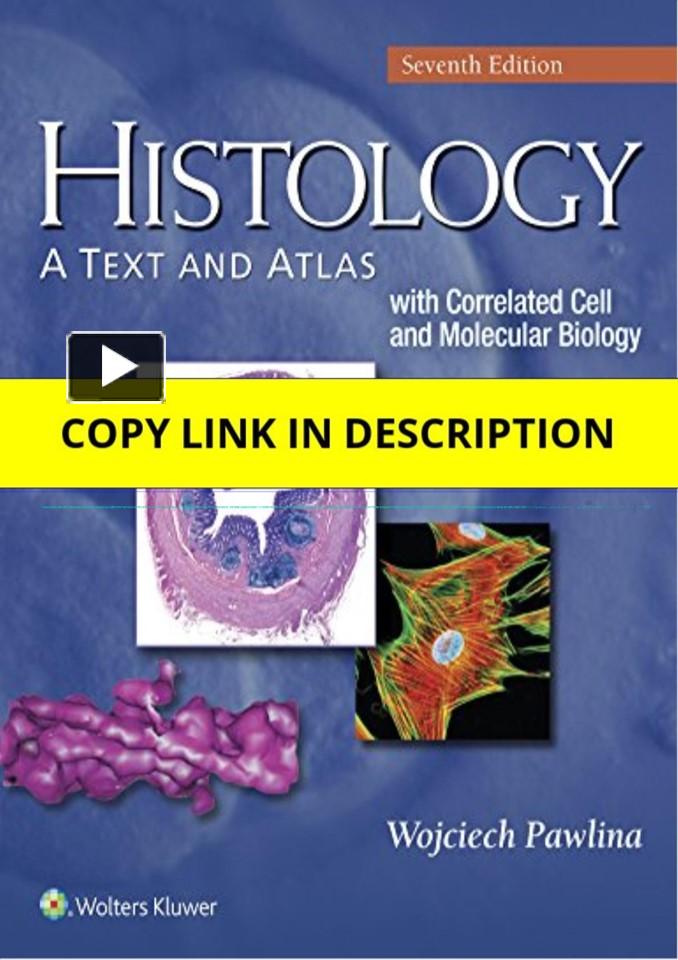 PDF Histology: A Text and Atlas: With Correlated Cell and Molecular Biology 7th Edition Full ...