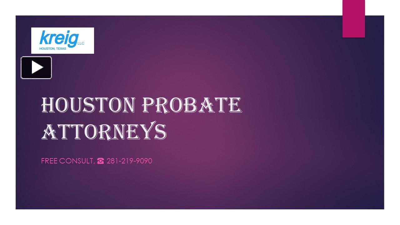 Probate Process Without a Will - Houston-probate-law.com (5) presentation | free to download