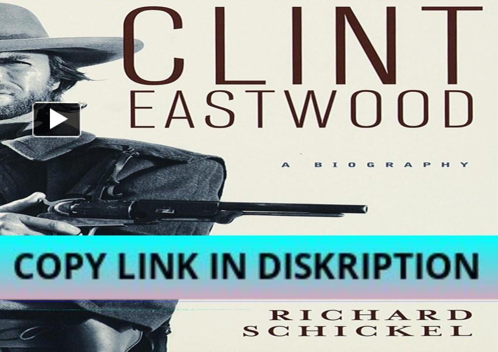 PPT – PDF_ Clint Eastwood: A Biography PowerPoint presentation | free to download - id: 99cb31-OGRhZ