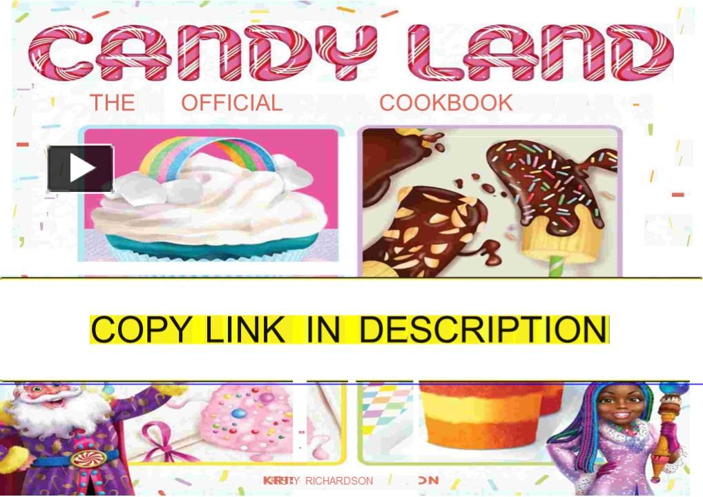 PPT – get⚡[PDF] Candy Land: The Official Cookbook PowerPoint ...