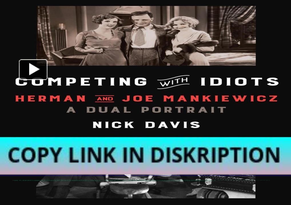 PPT – PDF Read Online Competing with Idiots: Herman and Joe Mankiewicz, a Du PowerPoint ...