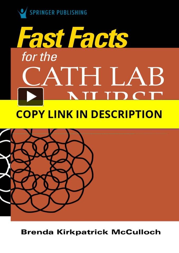 PDF Fast Facts for the Cath Lab Nurse Free presentation | free to download