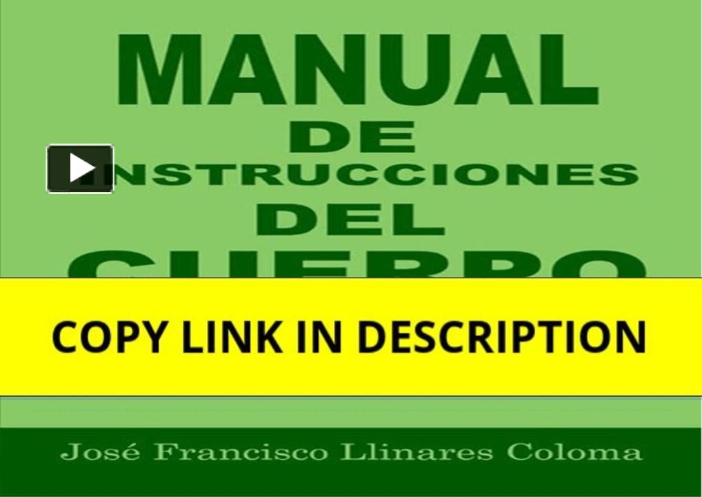 PPT – REA MANUAL DE INSTRUCCIONES DEL CUERPO HUMANO (Spanish Edition) PowerPoint presentation ...