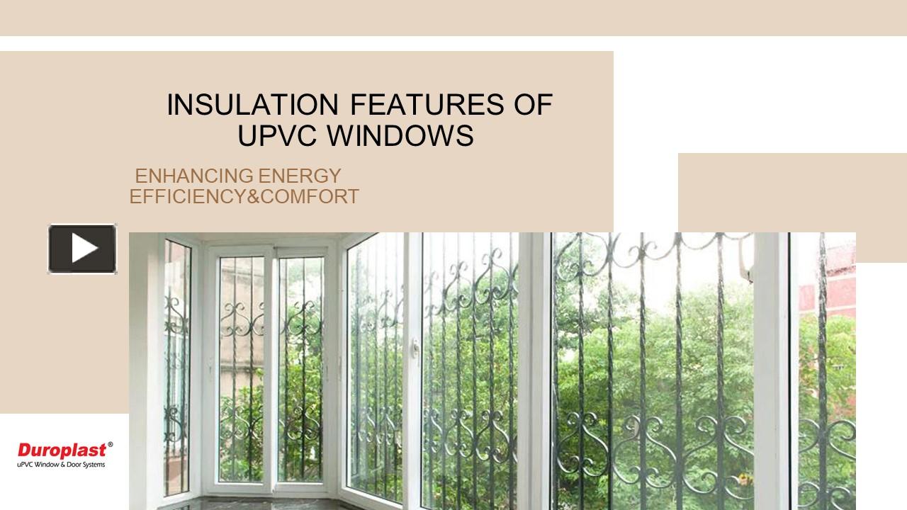 PPT – upvc window (4) PowerPoint presentation | free to download - id: 99d338-NGNjY