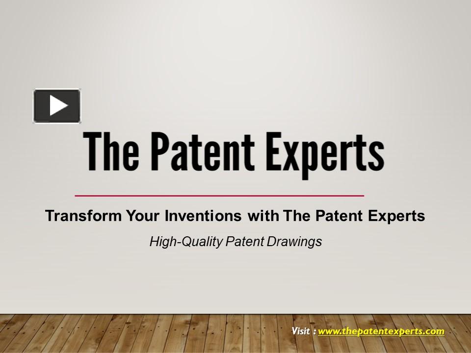 PPT – Transform Your Inventions with The Patent Experts: High-Quality Patent Drawings PowerPoint ...