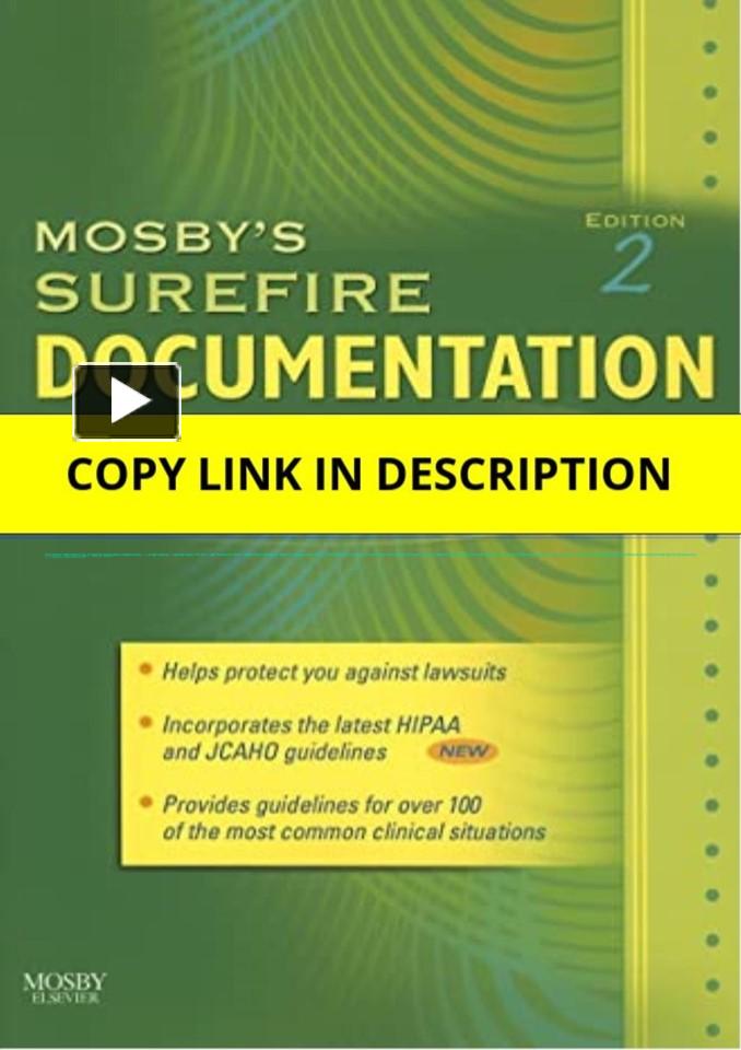 (PDF) Mosby's Surefire Documentation: How, What, and When Nurses Need To Document 2nd Edition ...