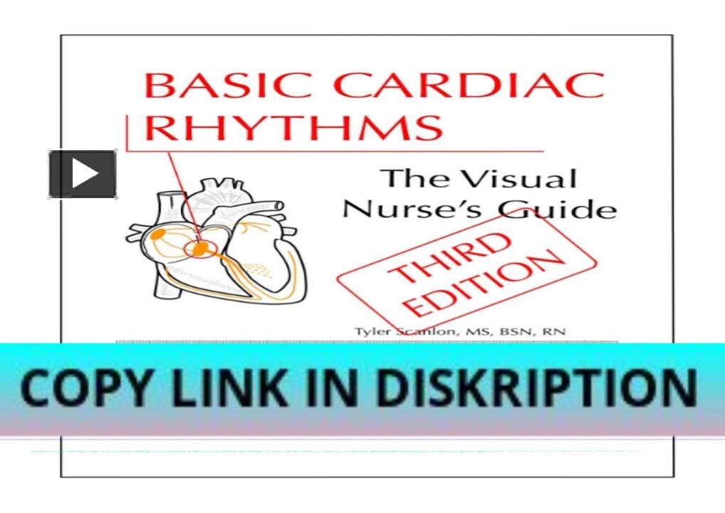 READ[PDF] Basic Cardiac Rhythms: The Visual Nurse's Guide 3RD EDITION ...