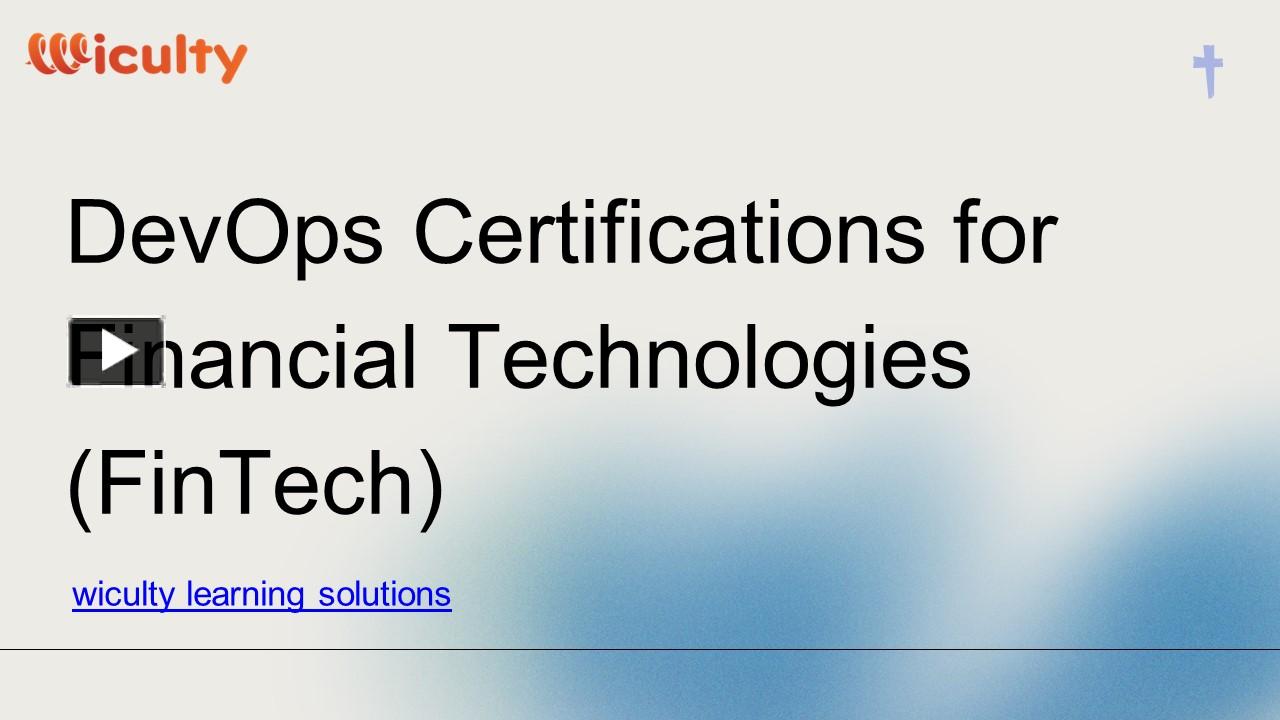 PPT – DevOps Certifications for Financial Technologies (FinTech) PowerPoint presentation | free ...