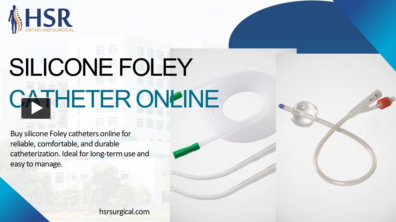 PPT – Silicone Foley Catheter Online (1) PowerPoint presentation | free to download - id: 99d7bb ...