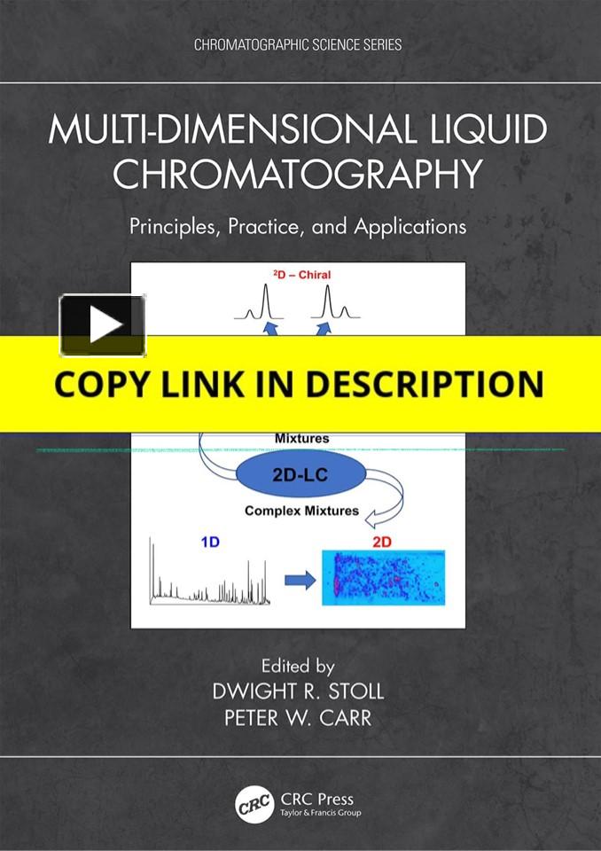 PDF Multi-Dimensional Liquid Chromatography: Principles, Practice, and Applications ...