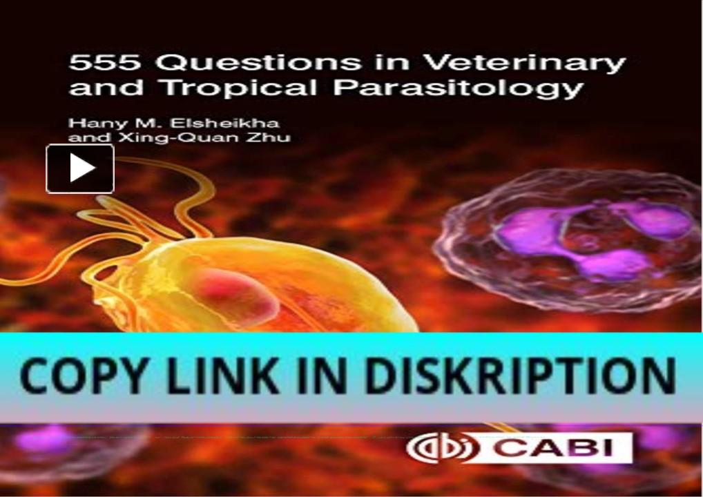 PDF Read Online 555 Questions in Veterinary and Tropical Parasitology presentation | free to ...