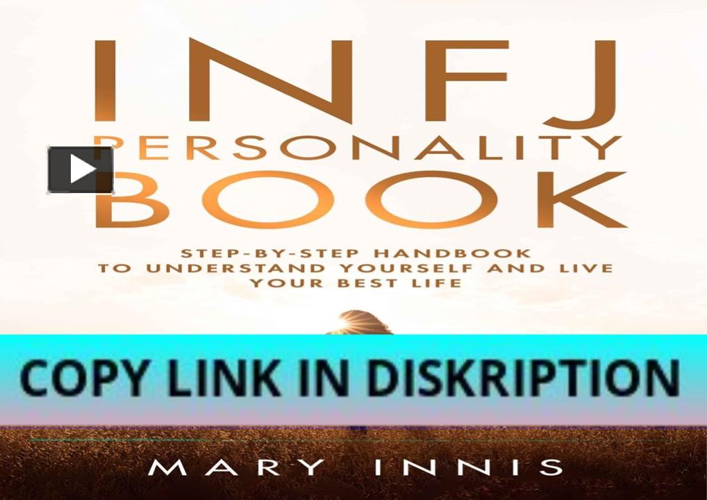 PDF Read Online INFJ Personality Book: Step-by-Step Handbook to Unders presentation | free to ...