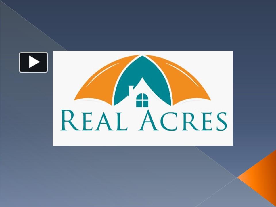 PPT – real acres PowerPoint presentation | free to download - id: 99da82-ODRiM