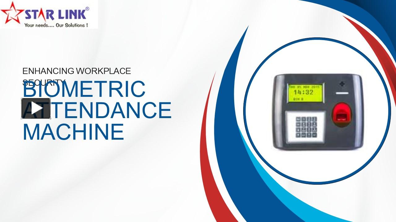 PPT – "Revolutionize Your Workforce with Biometric Attendance Machines" PowerPoint presentation ...