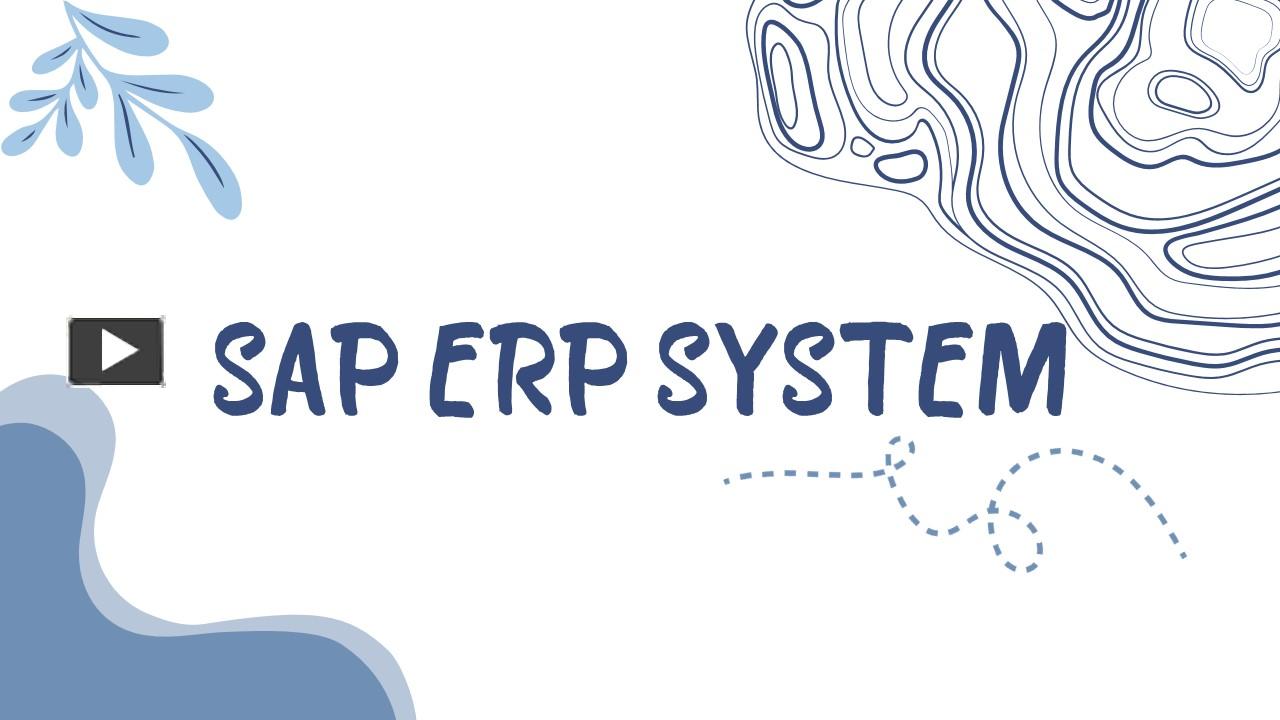 PPT – SAP ERP System PowerPoint presentation | free to download - id: 99db63-ZTc0N