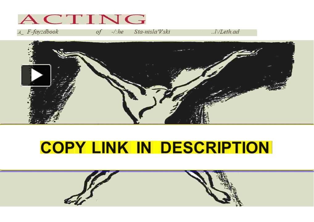 read pdf Acting: A Handbook of the Stanislavski Method presentation ...