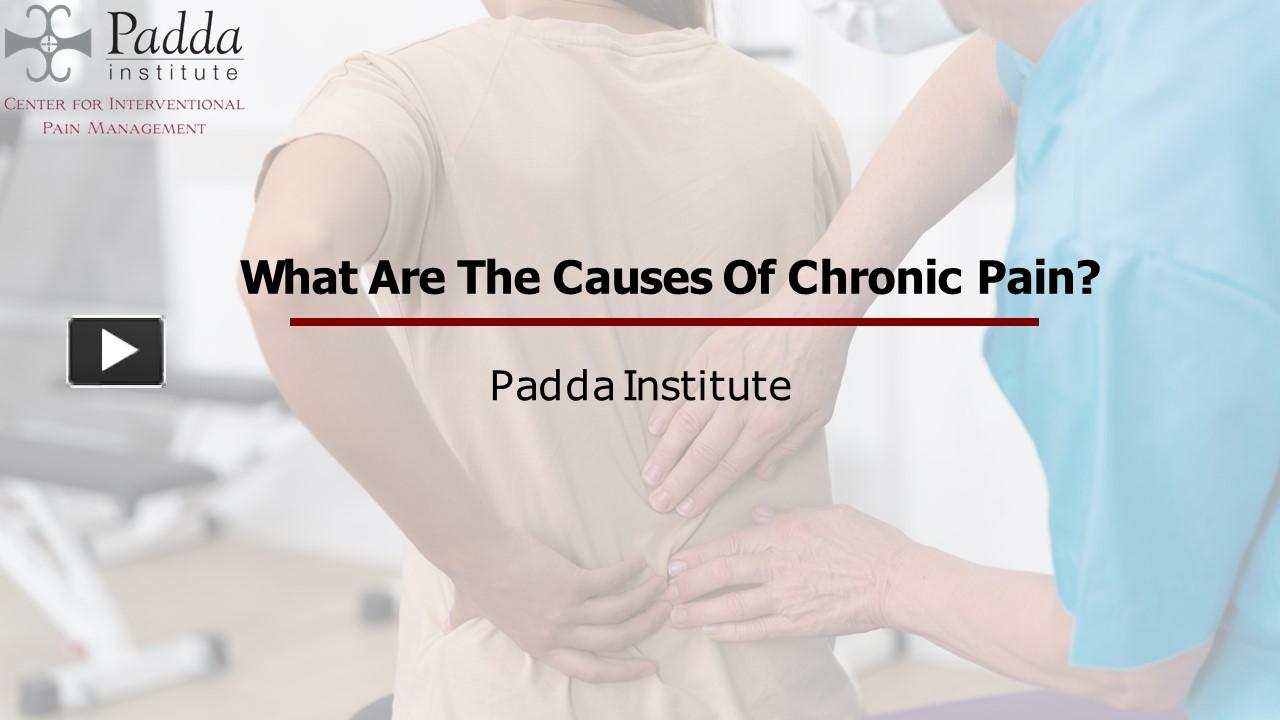 What Are The Causes Of Chronic Pain presentation | free to download
