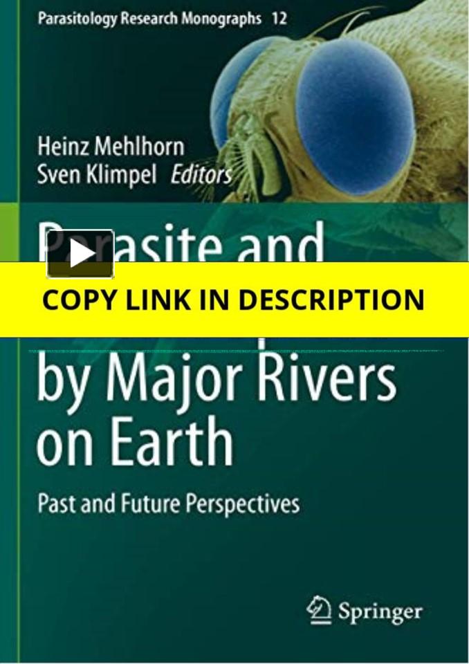 PPT – (PDF) Parasite and Disease Spread by Major Rivers on Earth: Past and Future Perspectives ...