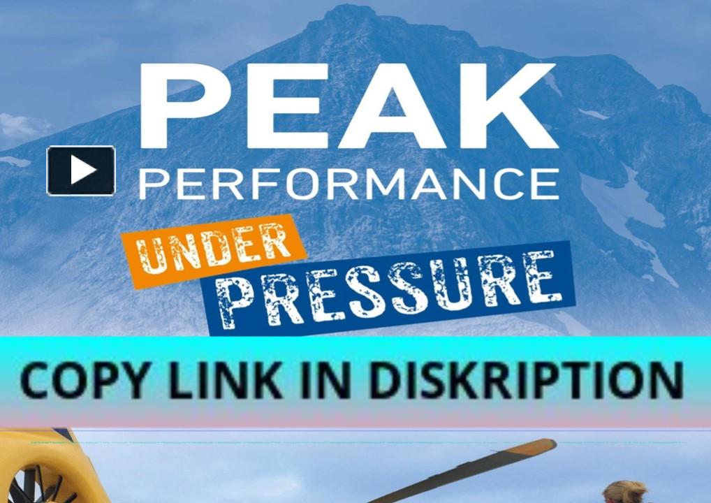 PPT – PDF Read Online Peak Performance Under Pressure: Lessons fro ...