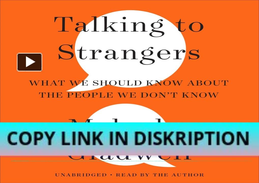PPT – Download [PDF] Talking to Strangers: What We Should Know Abo ...