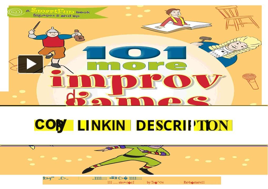 PPT – ⚡PDF ️ 101 More Improv Games for Children and Adults (SmartFun ...