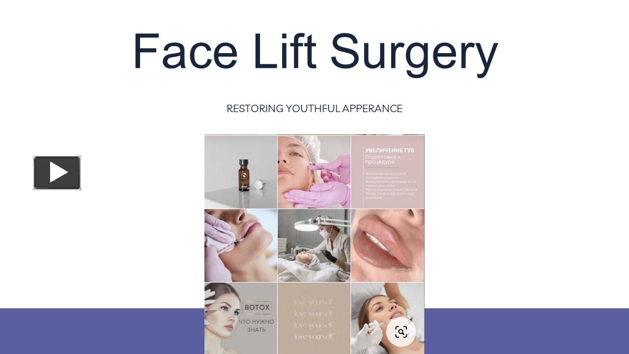 PPT – Face Lift Surgery: What You Need to Know PowerPoint presentation | free to download - id ...
