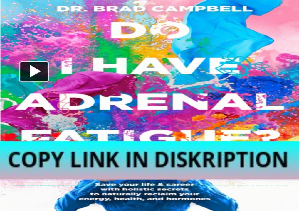 PPT – PDF KINDLE DOWNLOAD Do I Have Adrenal Fatigue?: Save Your Li PowerPoint presentation ...
