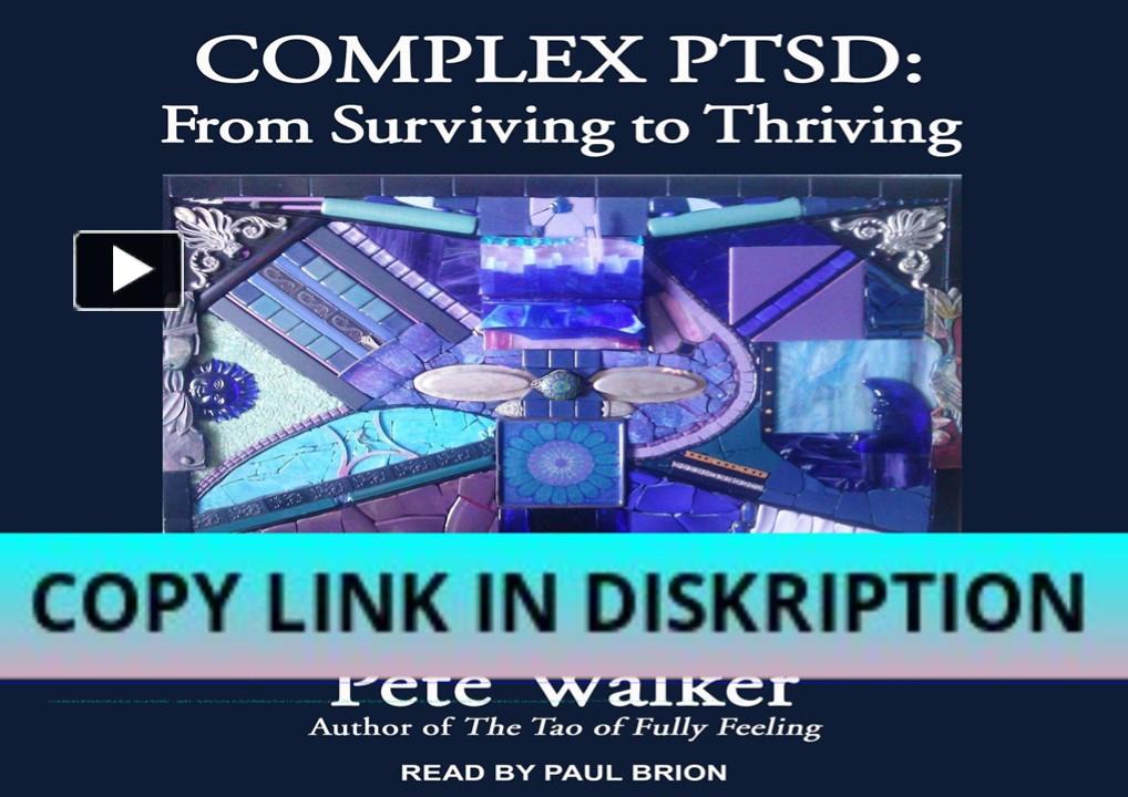 PPT – READ/DOWNLOAD Complex PTSD: From Surviving to Thriving PowerPoint presentation | free to ...