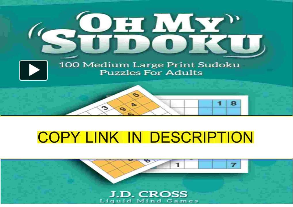 PPT – [READ] ️ Oh My Sudoku! 100 Medium Difficulty LARGE PRINT Sudoku Puzzles: Sudoku Puzzles ...