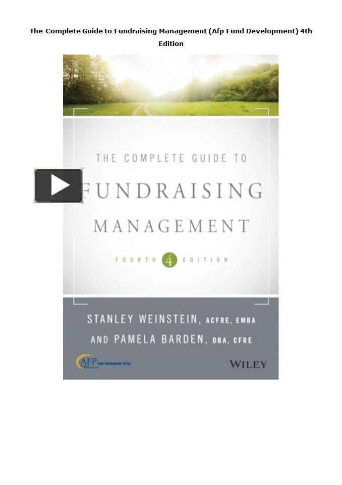 DOWNLOAD(PDF) The Complete Guide to Fundraising Management (Afp Fund Development) 4th ...