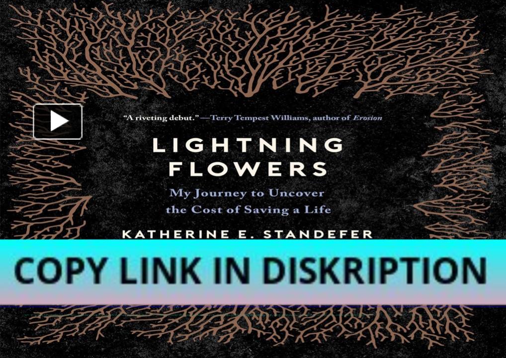 PPT – [PDF] DOWNLOAD Lightning Flowers: My Journey to Uncover the Cost of Sa PowerPoint ...