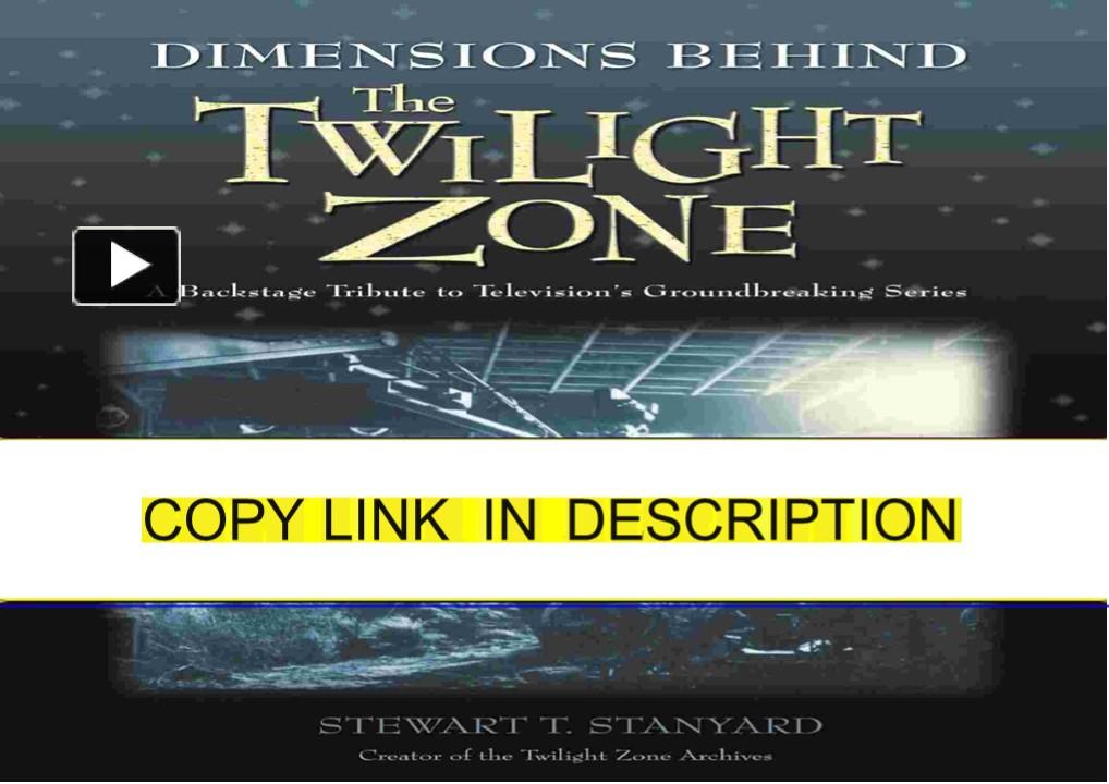 PPT – READ⚡[PDF] Dimensions Behind the Twilight Zone: A Backstage ...
