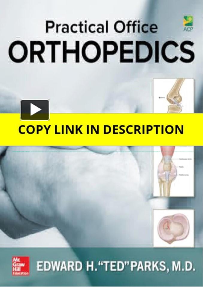 [PDF] Practical Office Orthopedics 1st Edition Free presentation | free to download