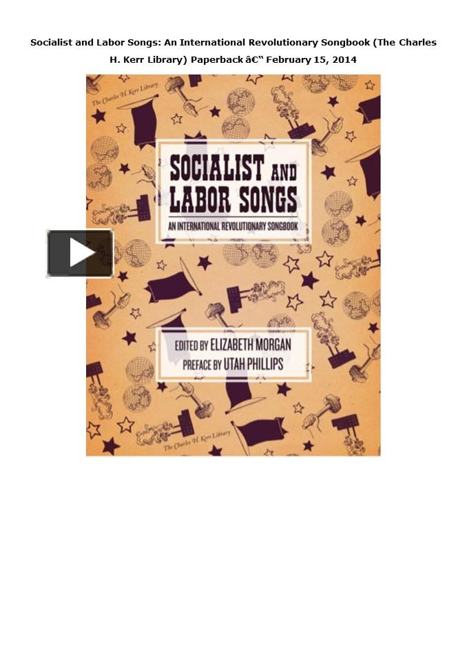 Download [PDF] Socialist and Labor Songs: An International ...