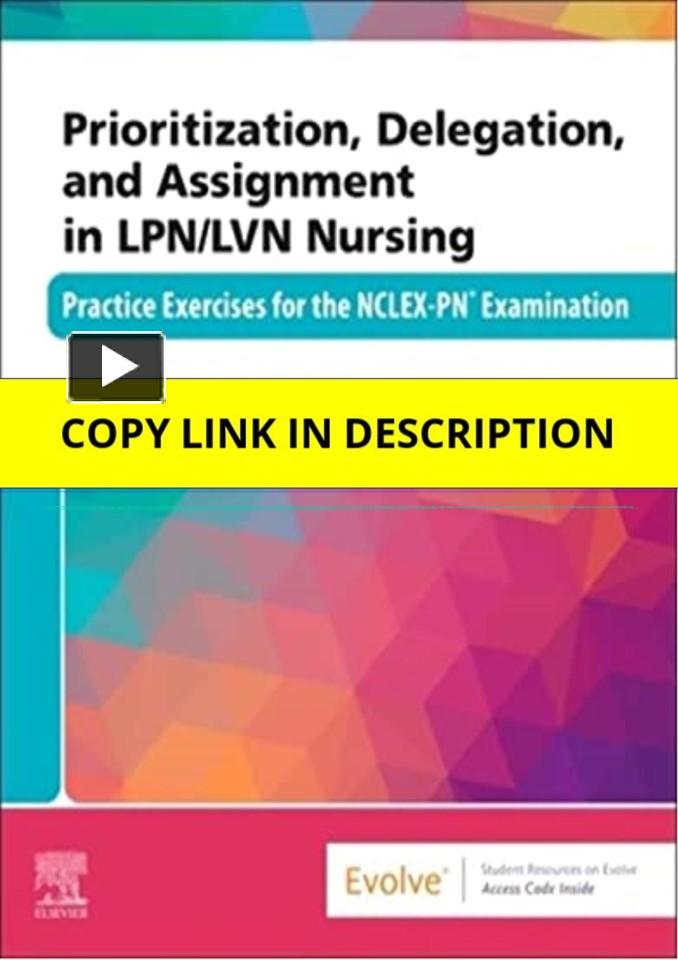 [PDF] Prioritization, Delegation, and Assignment in LPN/LVN Nursing: Practice Exercises for the ...