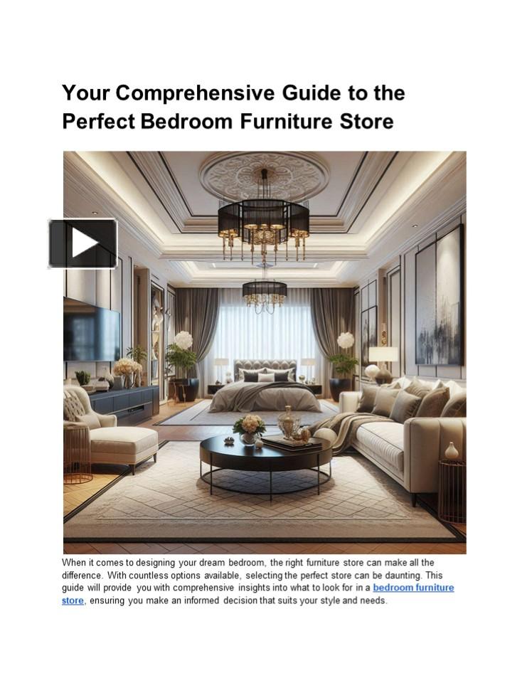 PPT – Your Comprehensive Guide to the Perfect Bedroom Furniture Store ...