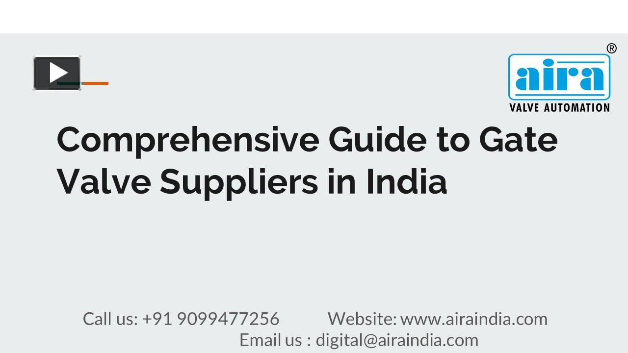 PPT – Comprehensive Guide to Gate Valve Suppliers in India PowerPoint presentation | free to ...