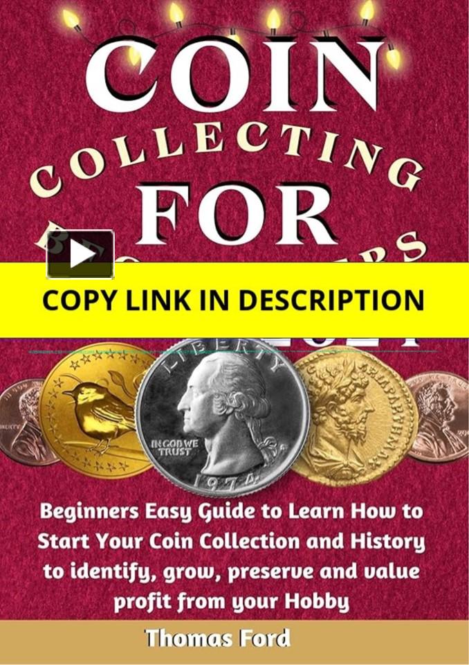 (PDF) Coin collecting for beginners 2024: Beginners Easy Guide to Learn ...