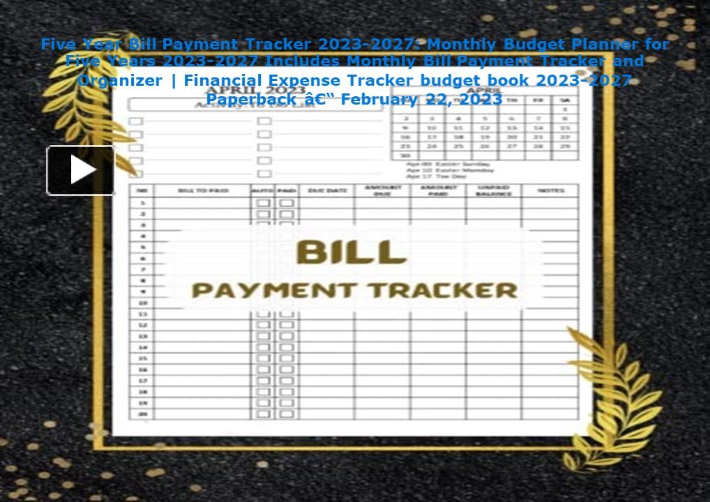 PPT – [PDF]⚡ Five Year Bill Payment Tracker 2023-2027: Monthly Budget Planner for Five ...