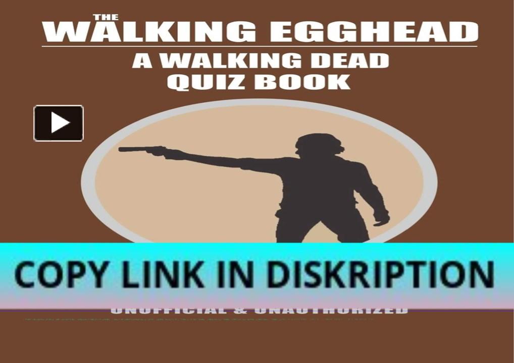 PPT – PDF Read Online The Walking Egghead: A Walking Dead Quiz Boo PowerPoint presentation ...