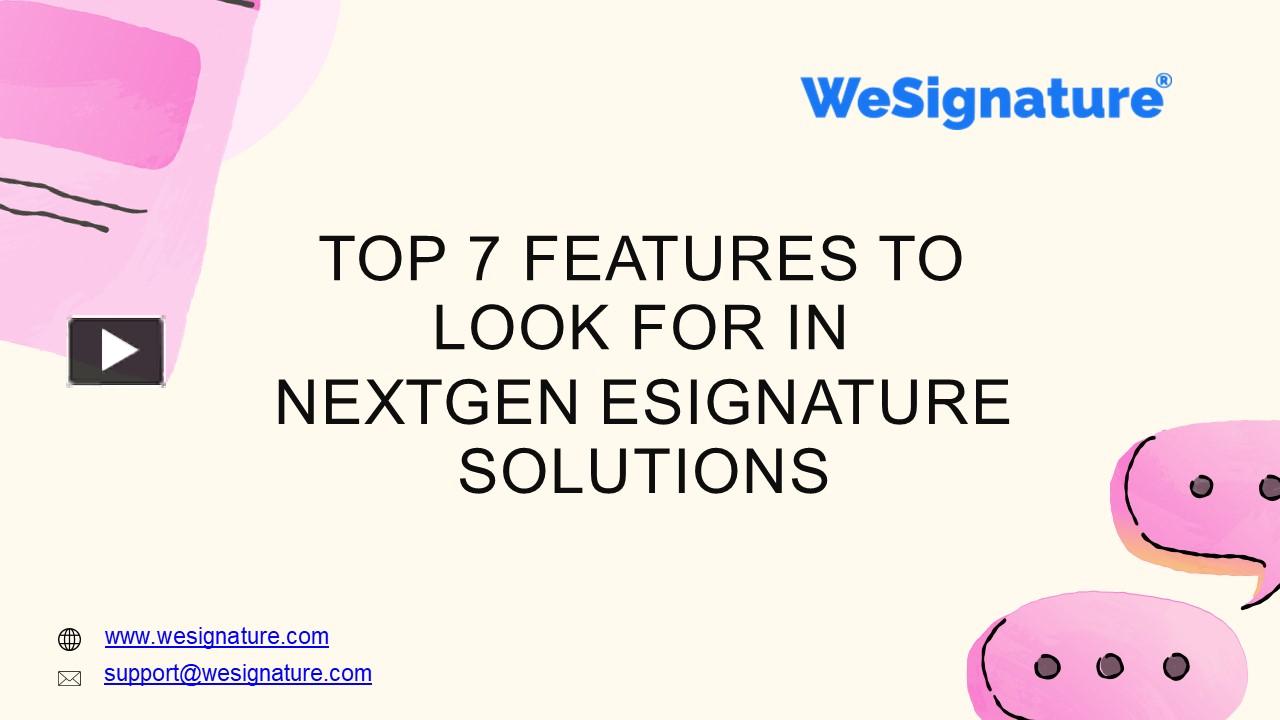 Are You Searching for NextGen eSignature Solutions with WeSignature? presentation | free to download