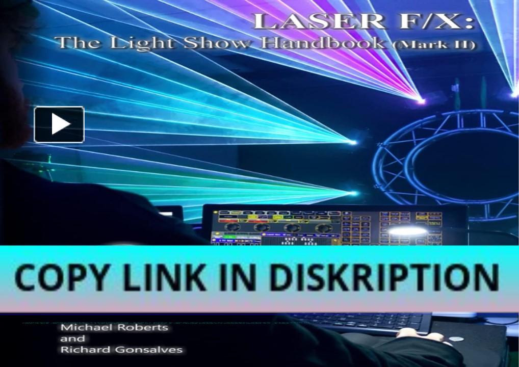 PPT – PDF/READ/DOWNLOAD Laser F/X: The Light Show Handbook (Mark I PowerPoint presentation ...