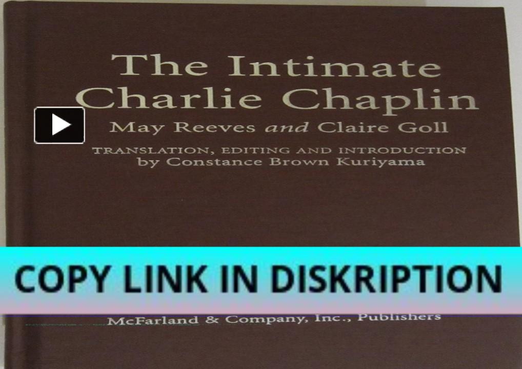 PDF/READ/DOWNLOAD The Intimate Charlie Chaplin presentation | free to download