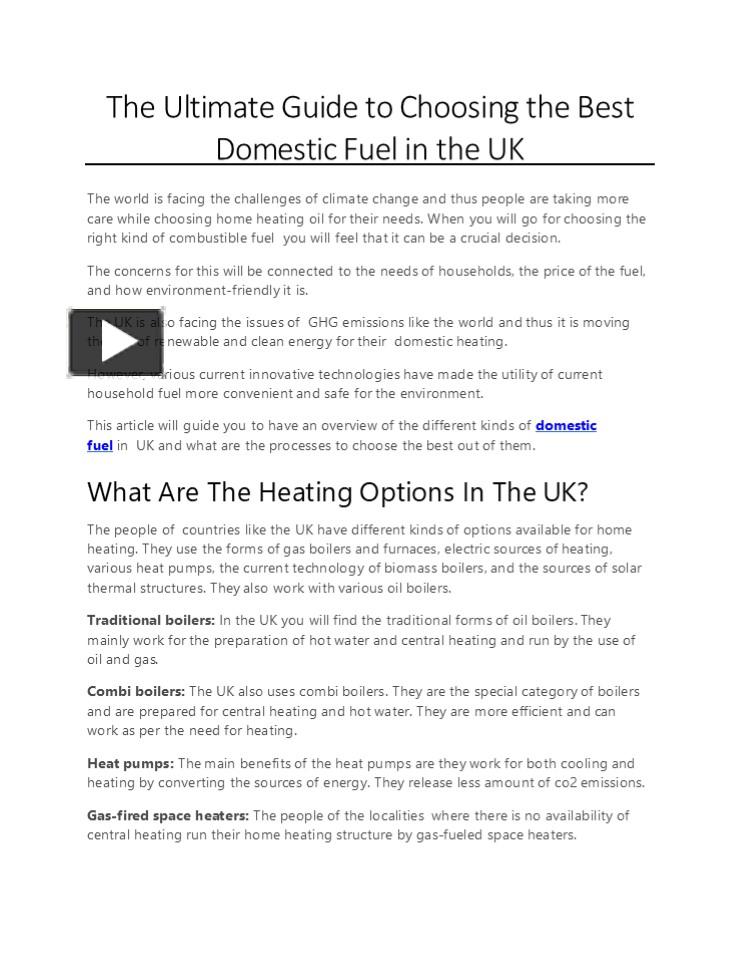 PPT – The Ultimate Guide to Choosing the Best Domestic Fuel in the UK PowerPoint presentation ...