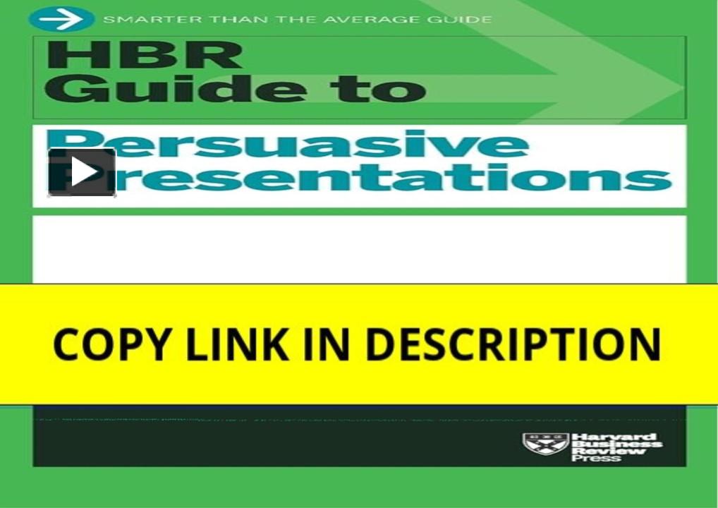 ️(download)⚡️ HBR Guide to Persuasive Presentations (HBR Guide Series) (Harvard Business Review ...