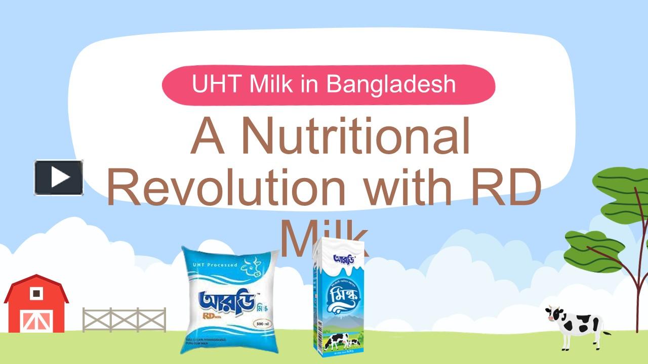 PPT – UHT Milk in Bangladesh: A Nutritional Revolution with RD Milk ...