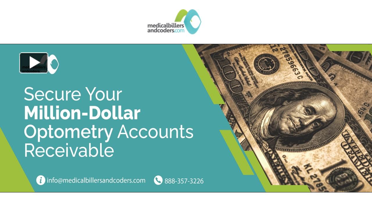 PPT – Secure Your Million-Dollar Optometry Accounts Receivable PowerPoint presentation | free to ...