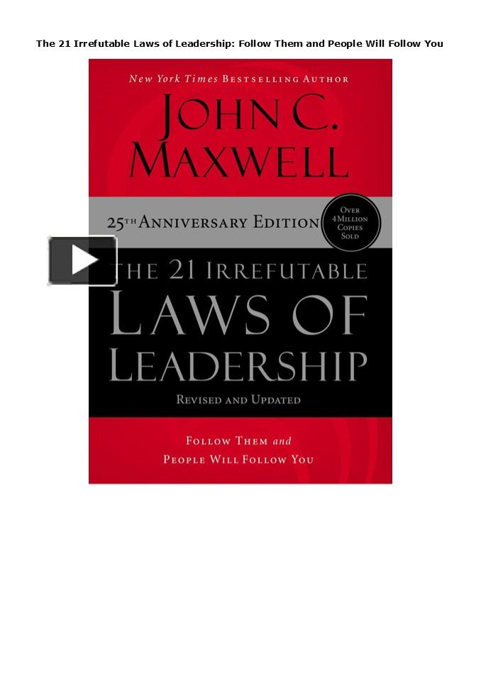 DOWNLOAD(PDF) The 21 Irrefutable Laws of Leadership: Follow Them and People Will Follow Yo ...